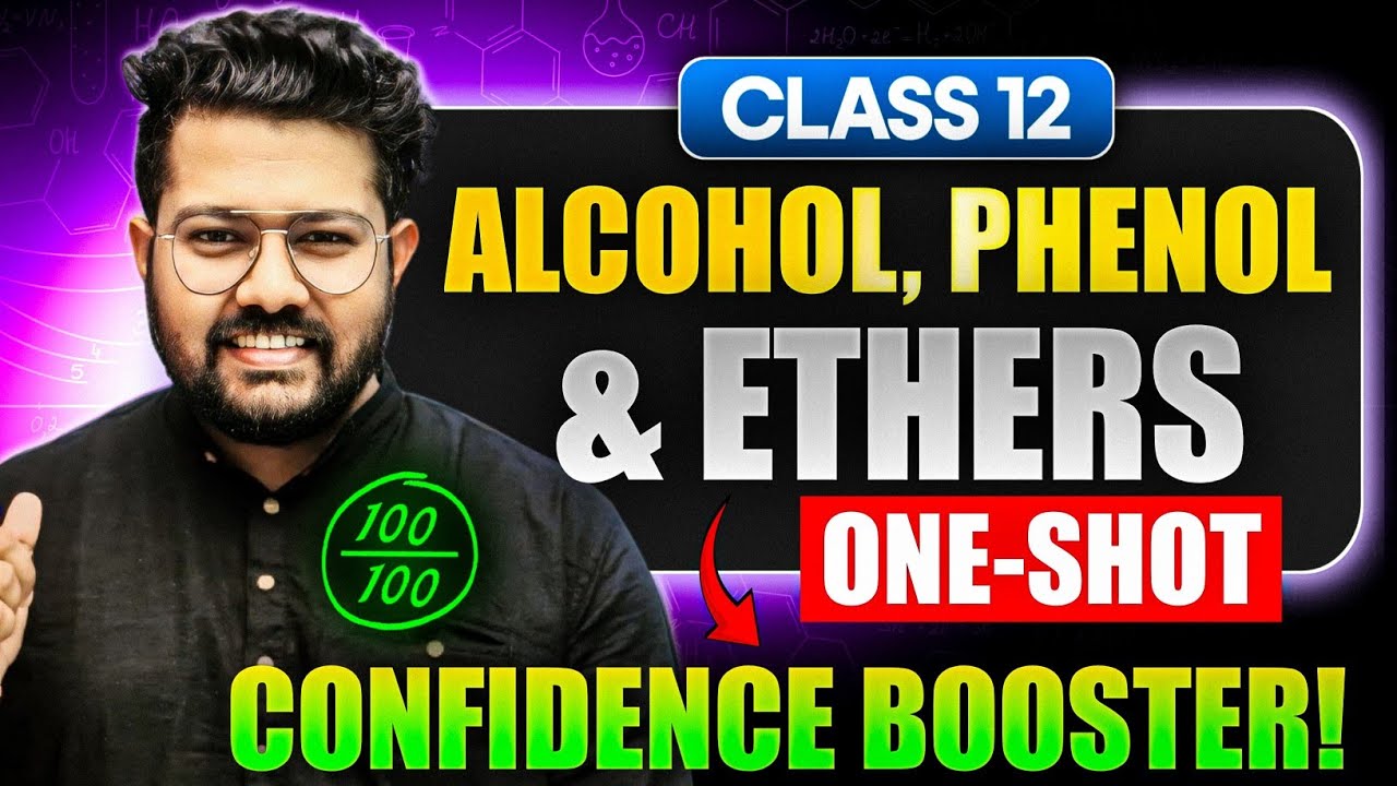 Alcohol Phenol and Ether One Shot Revision Class 12 | Confidence ...