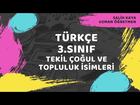 3. SINIF TÜRKÇE TEKİL  ÇOĞUL VE TOPLULUK İSİMLERİ #TÜRKÇE  #TEKİL #ÇOĞUL #TOPLULUK İSMİ #AD #İSİM