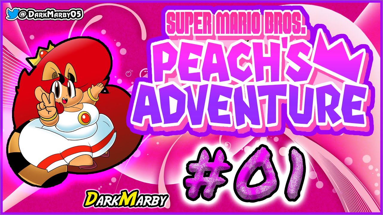 Super Mario Bros - Peach's Adventure #01 ES HORA DE PEACH - YouTube