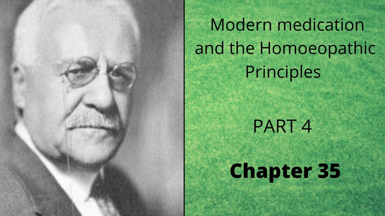 H.A.Robert Chapter 35: Modern Medication and Homoeopathic PrinciplesT ...