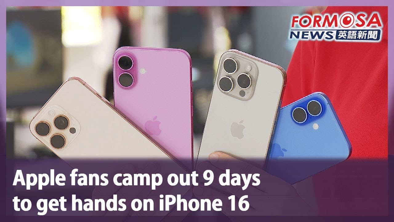 Apple fans camp out 9 days to get hands on iPhone 16｜Taiwan News - YouTube