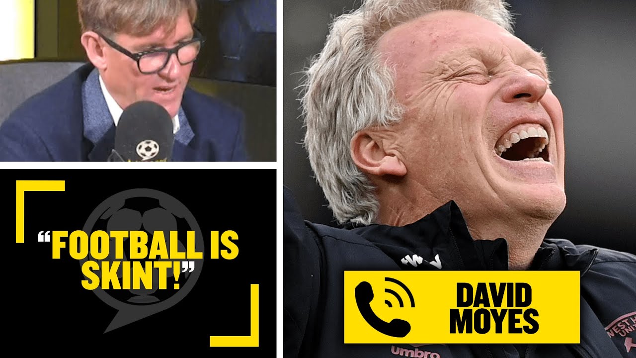 "FOOTBALL IS SKINT!" West Ham's David Moyes talks to Simon Jordan & Jim ...