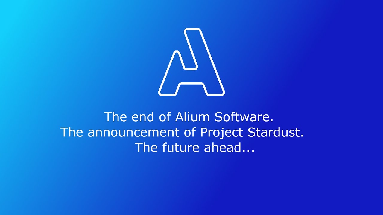 Alium Software is Over... Announcing Project Stardust... - YouTube