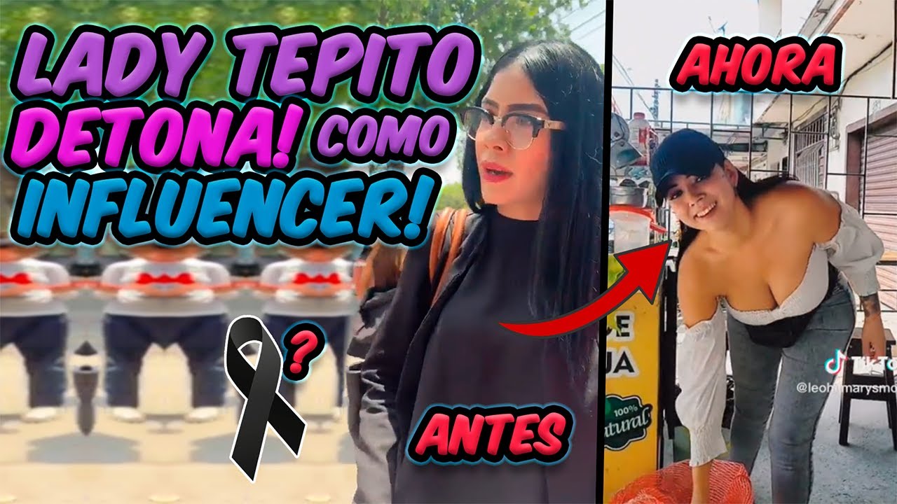 ¡Lady Tepito se DETONA como INFLUENCER! | Lo que No sabías sobre Lady ...