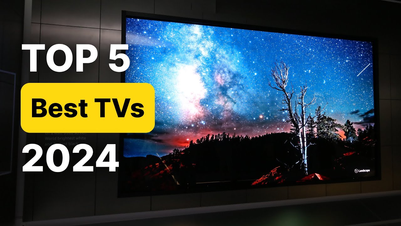 Top 5 Best TVs of 2025 - Tested and Reviewed by TV Experts - YouTube
