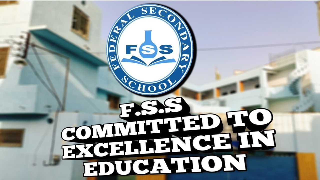 FSS COMMITTED TO EXCELLENCE IN EDUCATION - YouTube