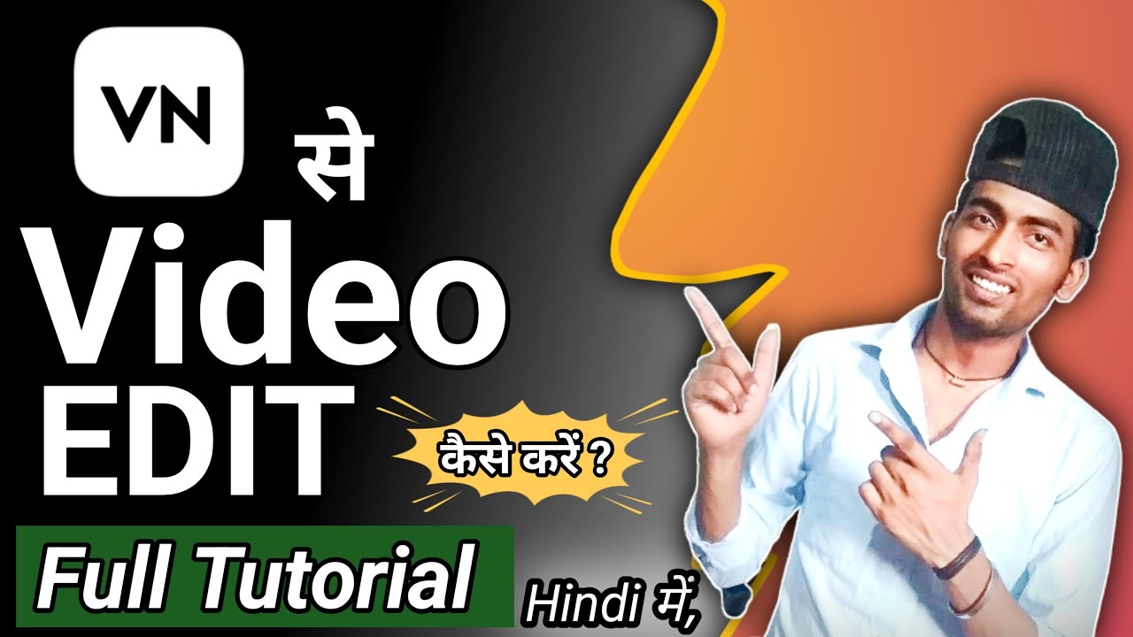 Vn Video Editor Tutorial in Hindi | Vn App Se Video Editing Kaise Kare | VN Editor | VN Tutorial ...