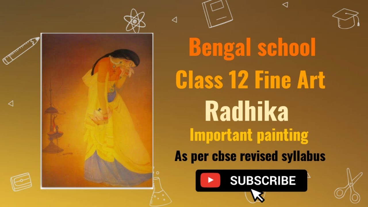 Class 12 Fine Art | Radhika painting | Bengal school | As per cbse ...