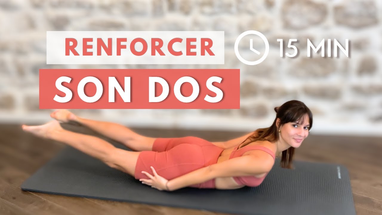 15 MIN PILATES // Renforcement du dos // STOP aux douleurs lombaires ...