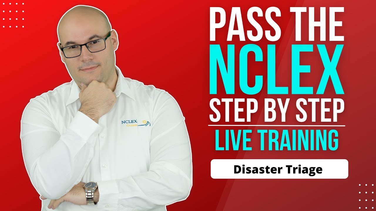 How to PASS the NCLEX Step by Step [Disaster Triage ] NCLEX Practice ...