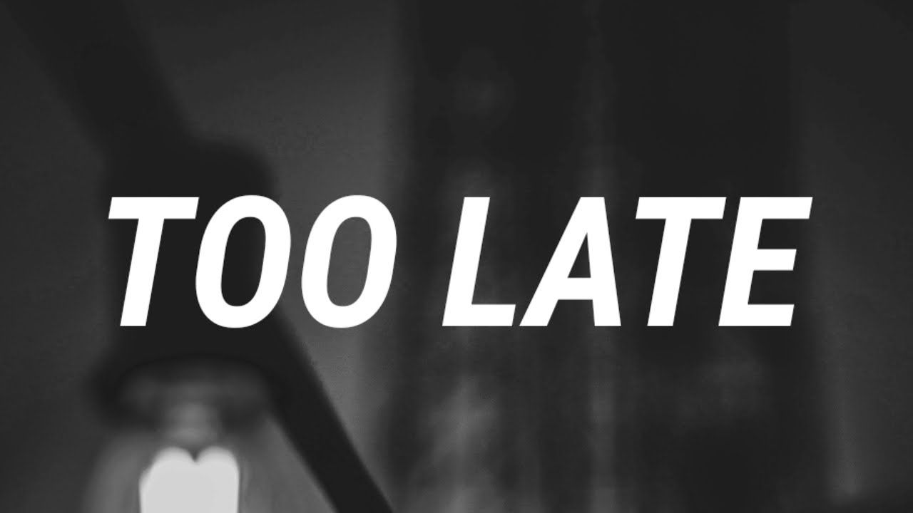 SZA - Too Late (Lyrics) - YouTube