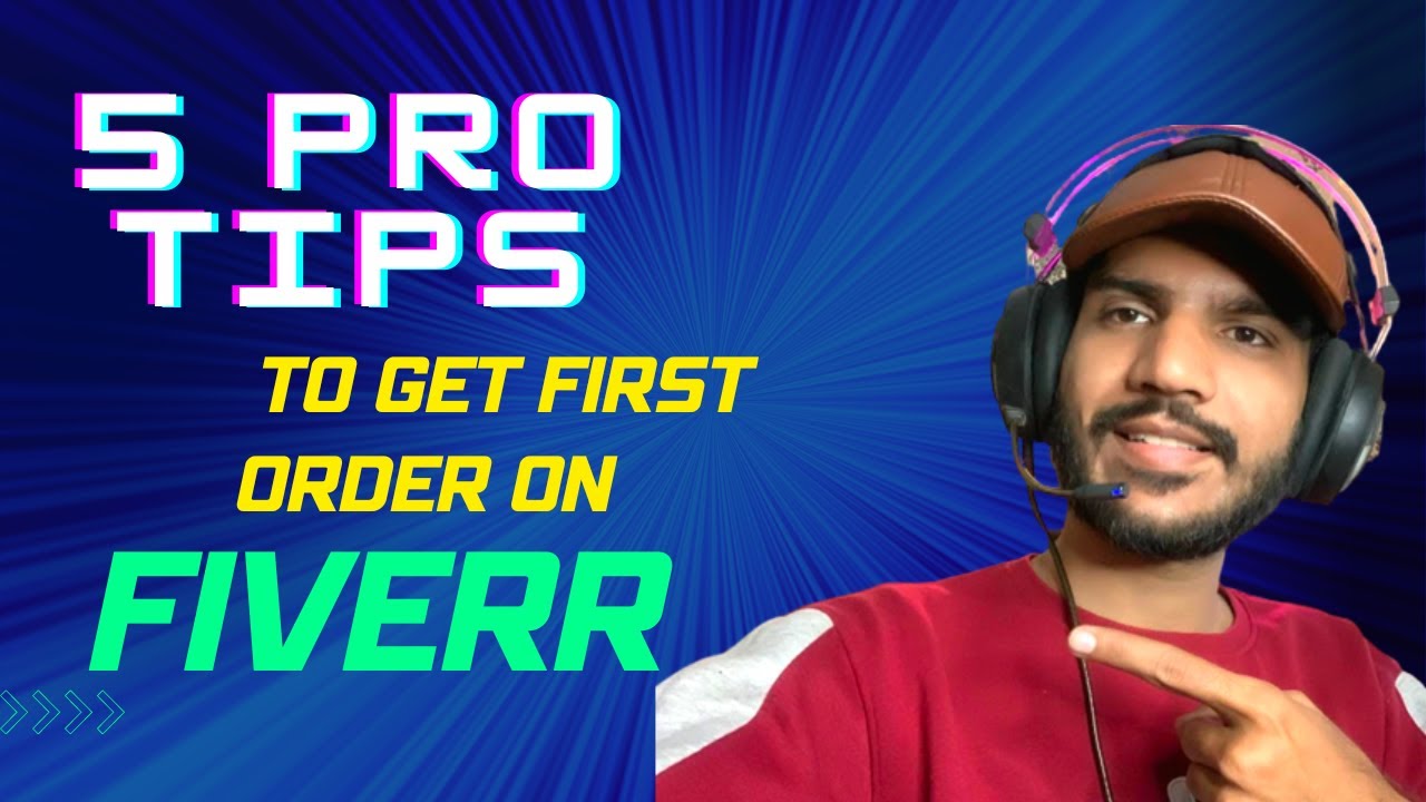 5 Pro Tips on How to Get First Order on Fiverr fast? | Get first order ...