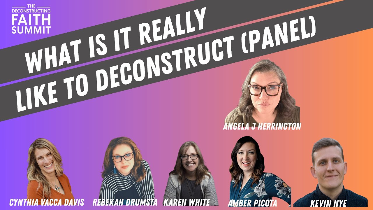 2022 Deconstructing Faith Summit Panel Discussion: What Is It Really ...