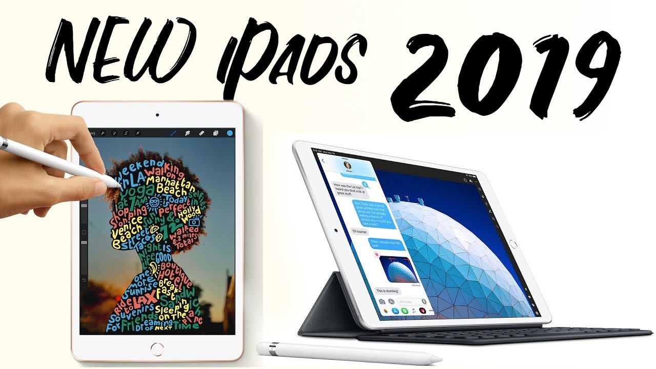 New iPad Models Released! - 2019 iPad Lineup Explained - YouTube