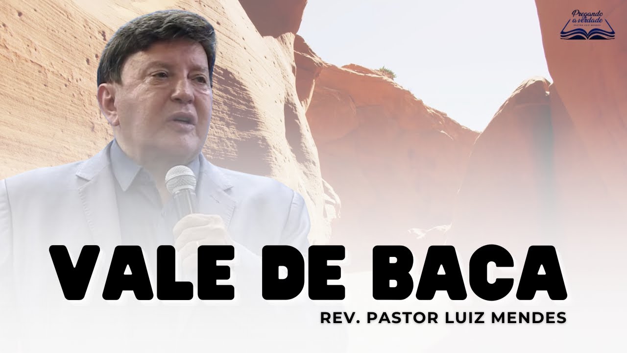 Rev. Pastor Luiz Mendes - Vale de Baca - YouTube