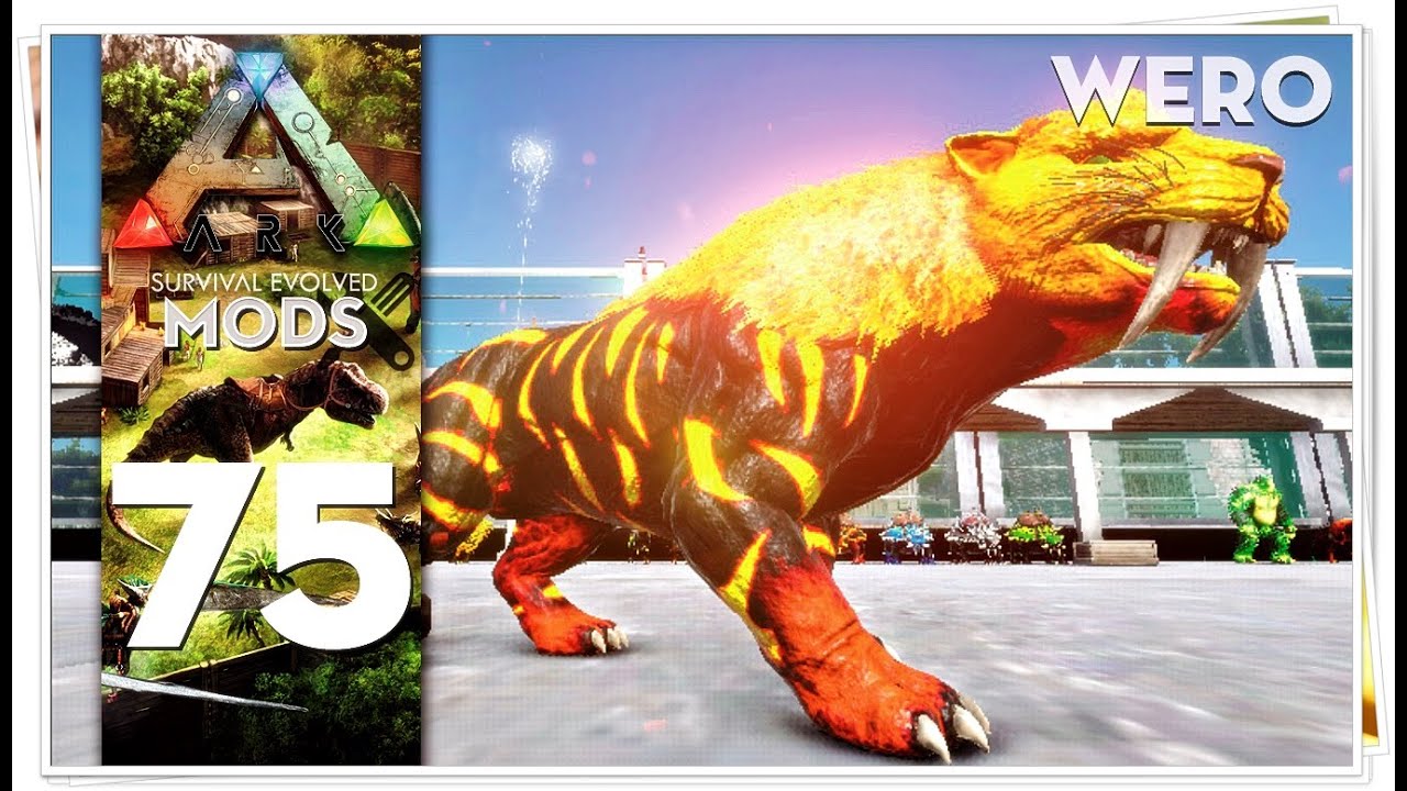 ARK COM MODS Tigre BADASS de FOGO [Sabertooth] ¦ EP 75 - YouTube
