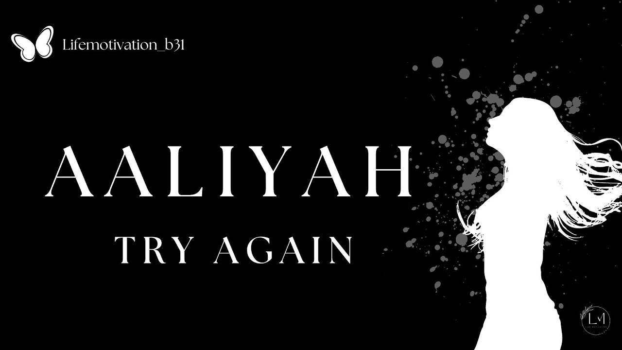 Aaliyah - Try Again ( Lyric ) #songlyrics #aaliyah #tryagain #lyrics # ...