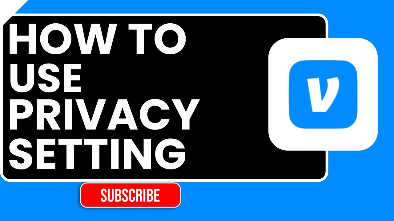How to Use Venmo Privacy Settings | Control Who Sees Your Payments ...