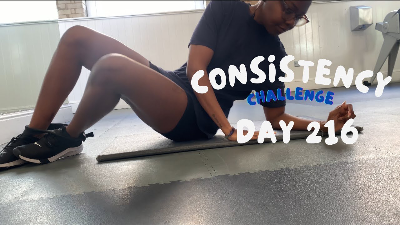 Day 216 : consistency road to 365 - YouTube