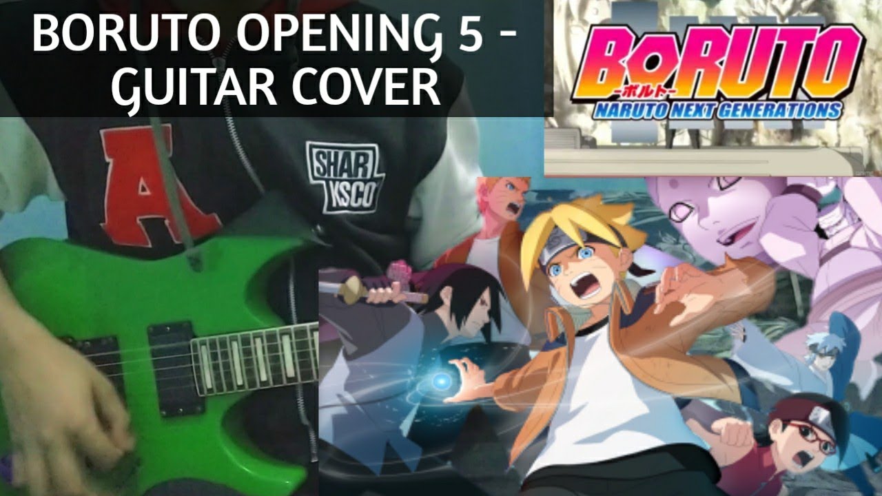Boruto Naruto Next Generation OPENING 5 Golden Time -Fujifabric (Guitar ...