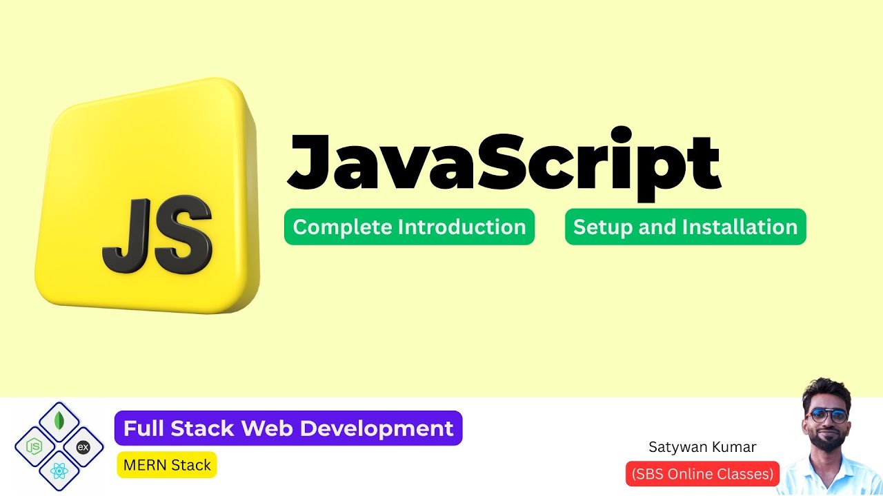 JavaScript | Lecture 1| Introduction, setup and Installation - YouTube