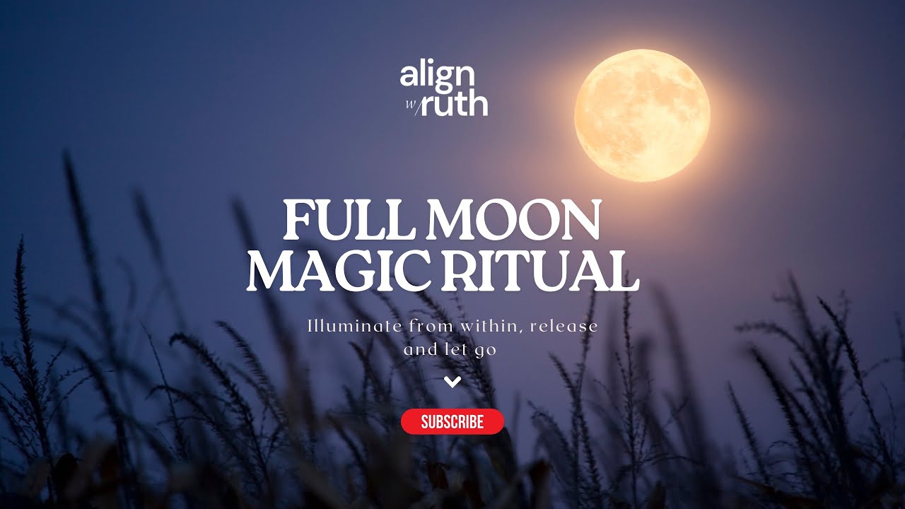 Full Moon Magic Ritual | Release and let go - YouTube