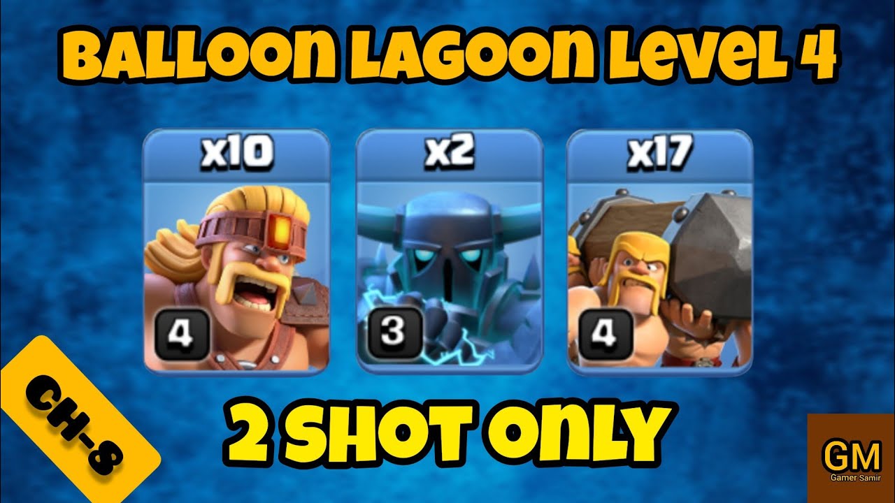 easy attack balloon lagoon level 4 attack strategy in clash of clans ...