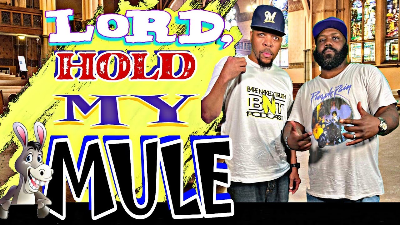 Lord, Hold My Mule f/ Pastor Rondell Davis (s6, ep7) - YouTube