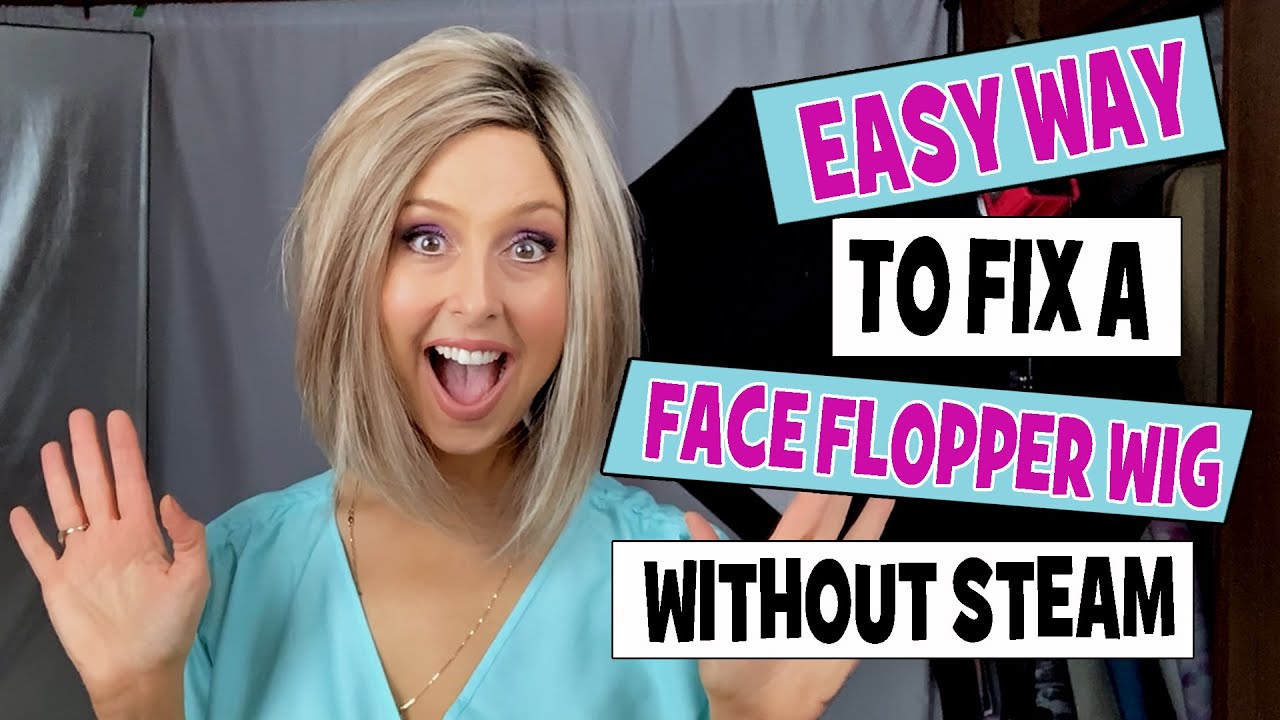 An Easy Fix to a Face Flopper Wig, without using Steam! How to quickly ...