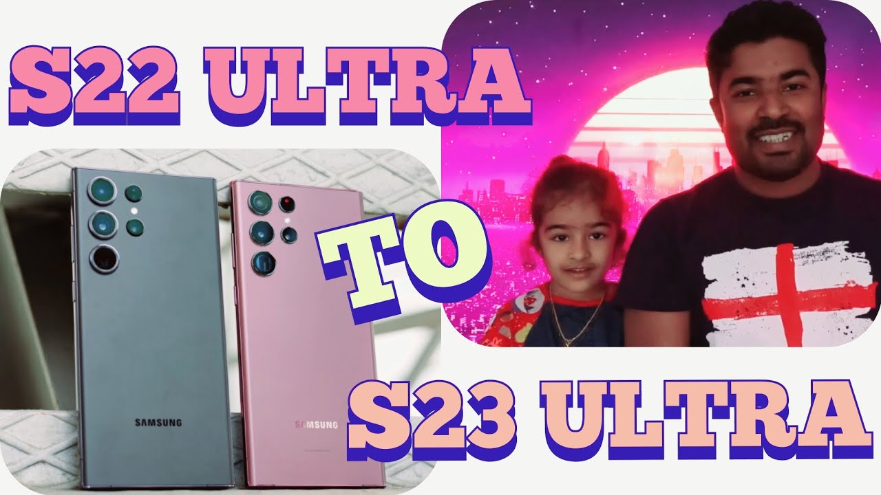 S22 ultraയിൽ നിന്നും S23യിലേക്ക്. Is it the hype is real!!!. S22 ultra ...