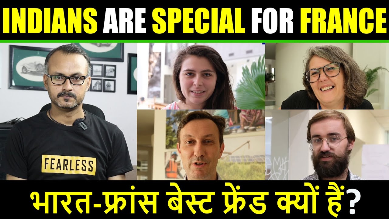 What makes India so special to the French ? भारत-फ्रांस बेस्ट फ्रेंड ...
