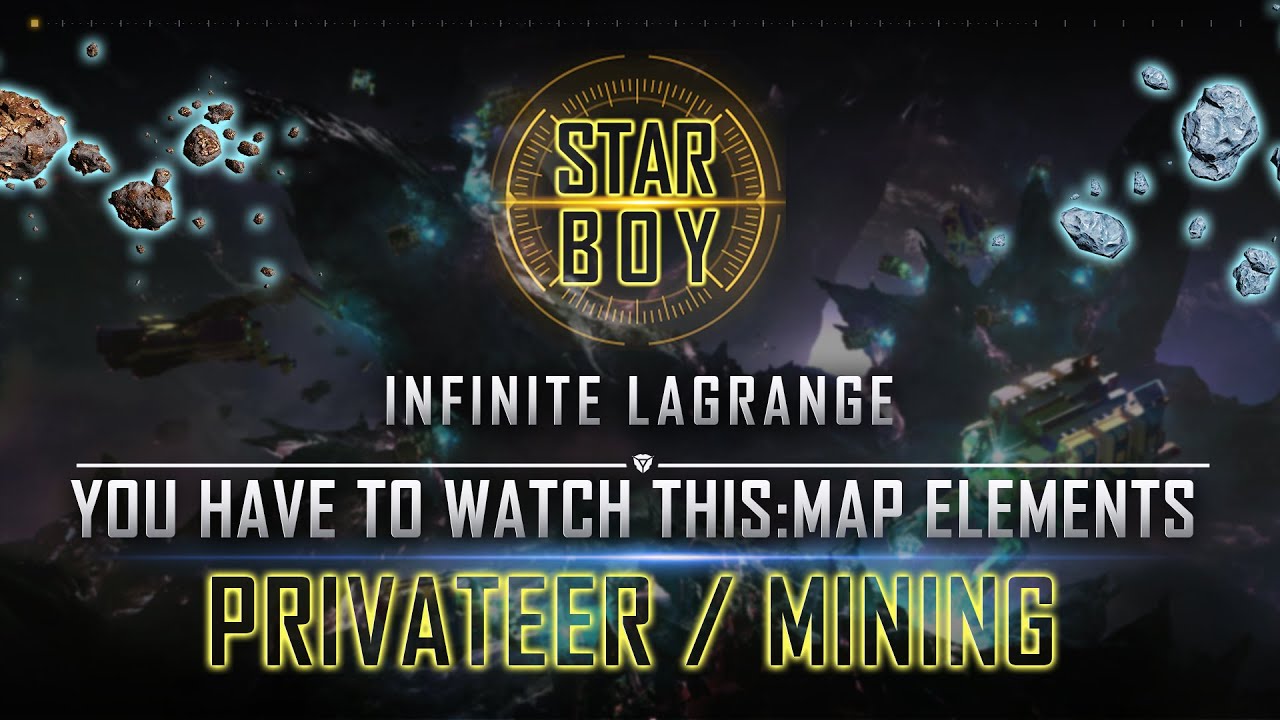 【Infinite Lagrange】Beginner Must Know : Map Elements(Privateer / Mining) - YouTube