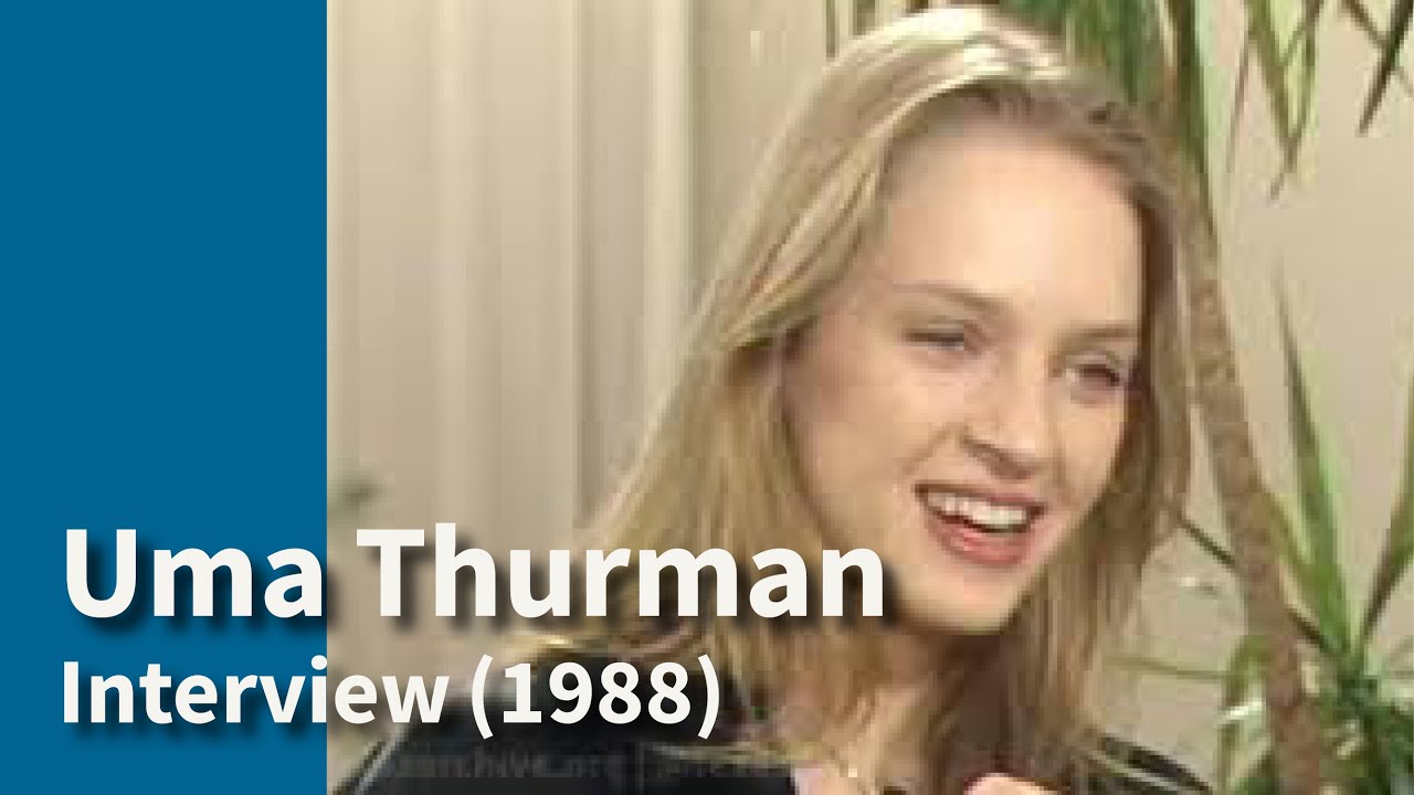 Uma Thurman Interview | Segment from the Roy Faires Collection (1988 ...