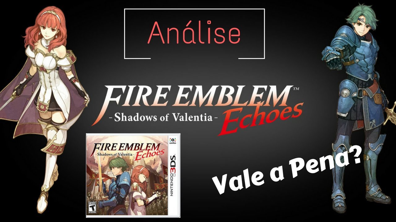 Fire Emblem Echoes: Shadows of Valentia 3DS/2DS - Análise/Review - YouTube