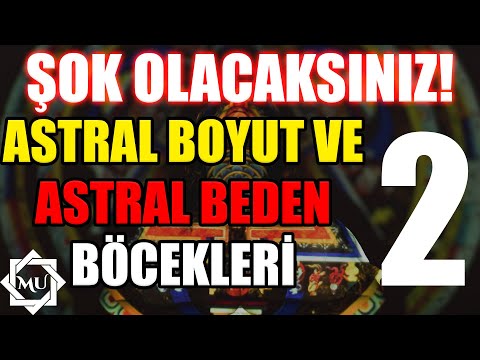 BÖLÜM 2! ASTRAL BOYUT VE ASTRAL BEDEN BÖCEKLERİ! | Mukaddes Pekin Başdil & Ali Pekmezci