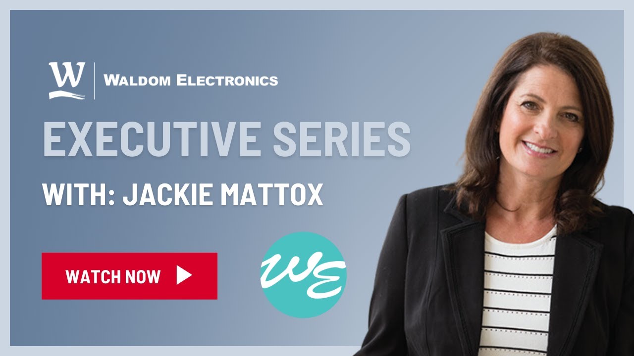Waldom Executive Series with CEO of Women in Electronics, Jackie Mattox ...