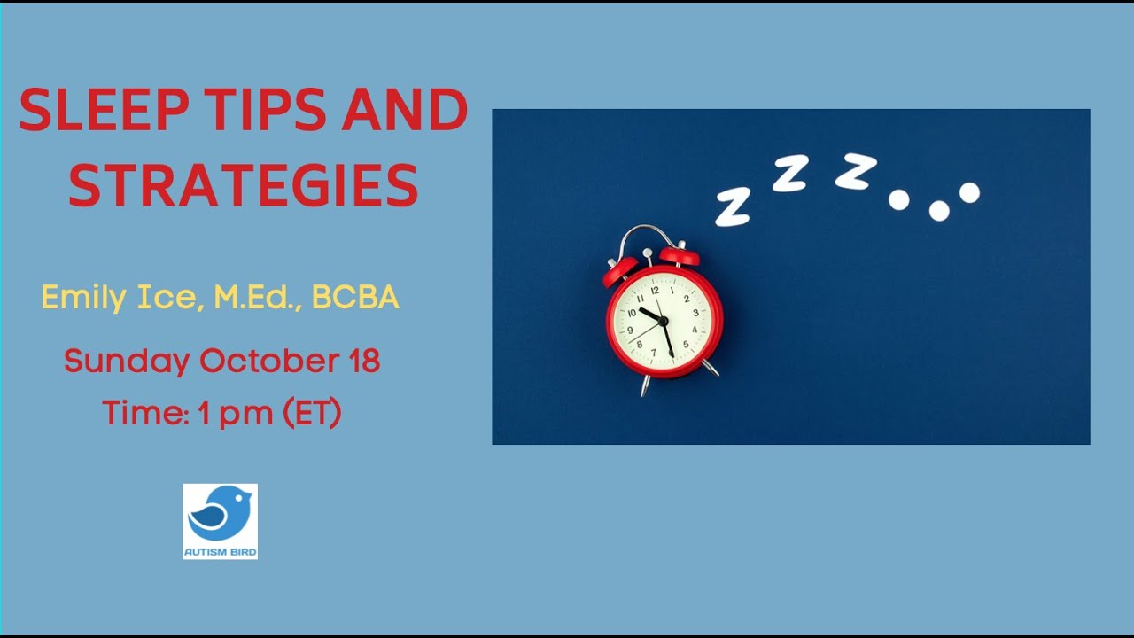 Sleep Tips and Strategies with Emily Ice, BCBA - YouTube