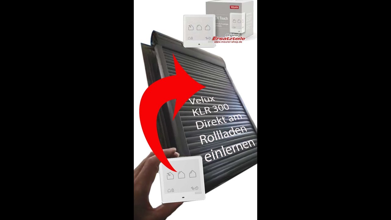 Velux KLR 300 Funkwandtaster Direkt am Solar SSL Rollladen einlernen ...