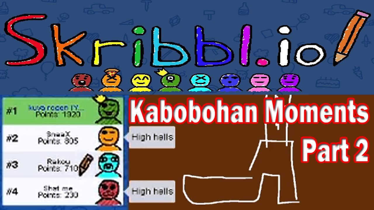 Skribbl #2 - Guess the Word (Kabobohan Moments) w/ Rakou, Sneax, and ...