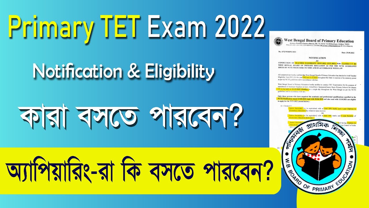 Primary TET Exam 2022 Official Notification & Eligibility | WB Primary ...