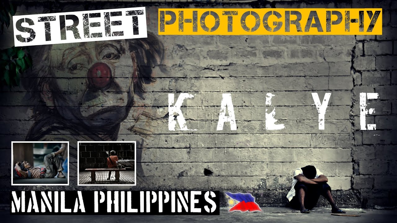 KALYE | A Filipino Street Photography | STRANGERS 7 | Street Series ...