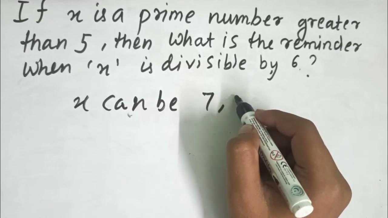 If X Is A Prime Number Greater Than 5 Then What Is The Reminder When if-x-is-a-prime-number-greater-than-5-then-what-is-the-reminder-when