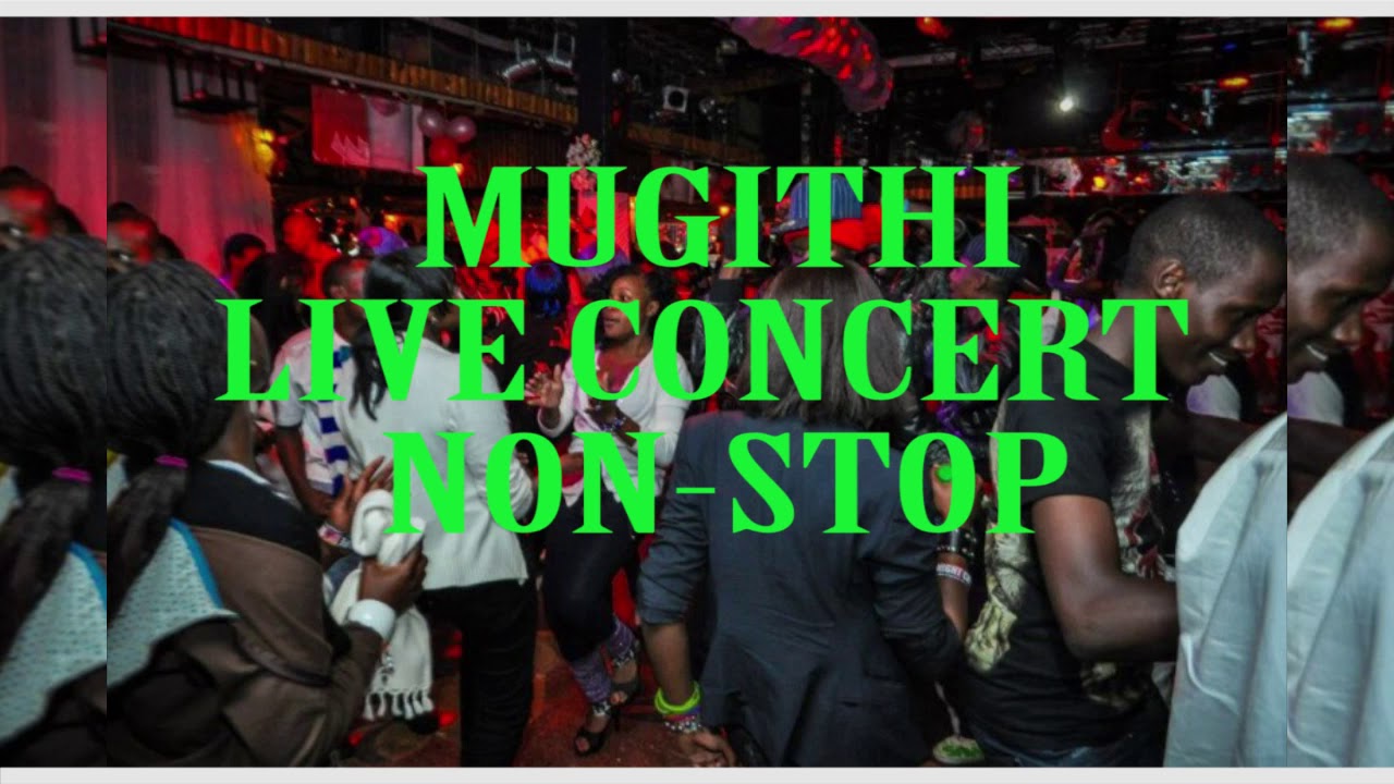 MUGITHI LIVE CONCEPT NONSTOP - YouTube