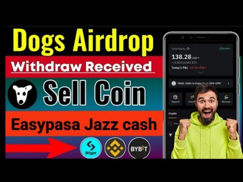 Dogs coin Withdrawal into Easypasa Jazz cash || How to SELL DOGS ...