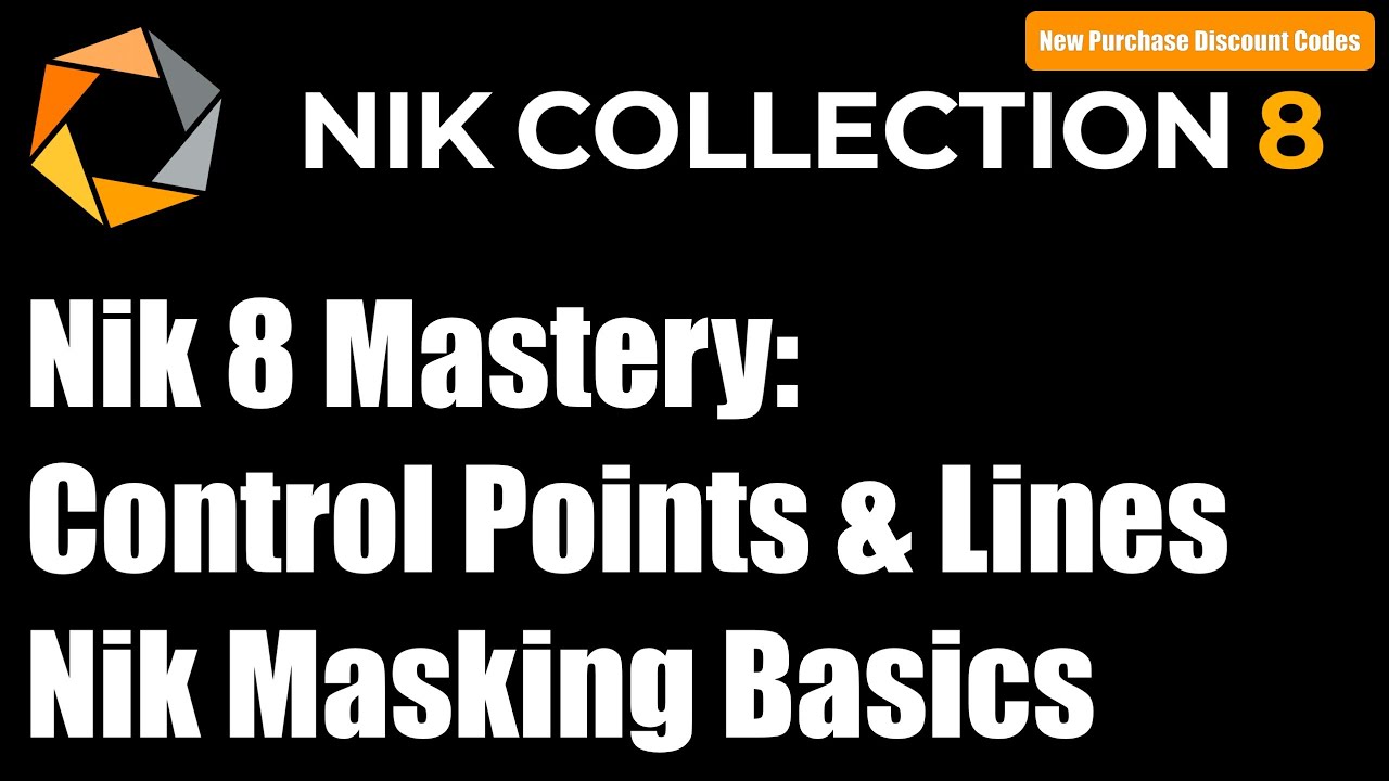 Nik 8 Color Efex Mastery: Control Point, Control Line & Nik Mask Basics + DISCOUNT CODE - YouTube