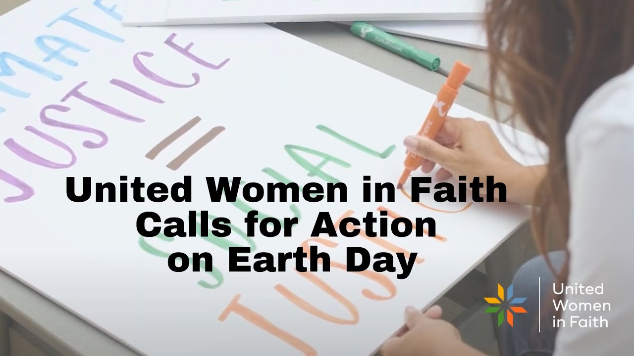 United Women in Faith Calls for Action on Earth Day - YouTube
