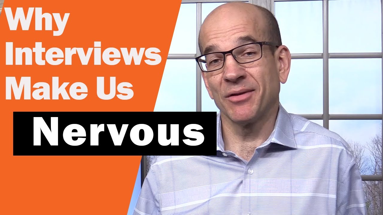 Here's why Interviews Make You NERVOUS - YouTube