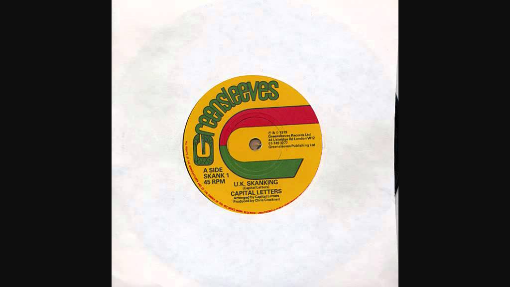 Capital Letters UK Skanking 12inch YouTube Capital Letters UK Skanking 12inch YouTube