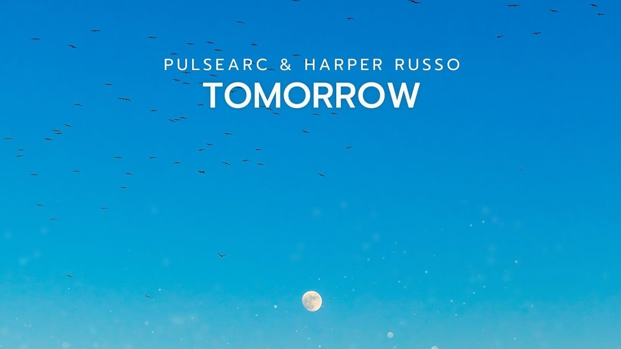 Harper Russo - Tomorrow - YouTube