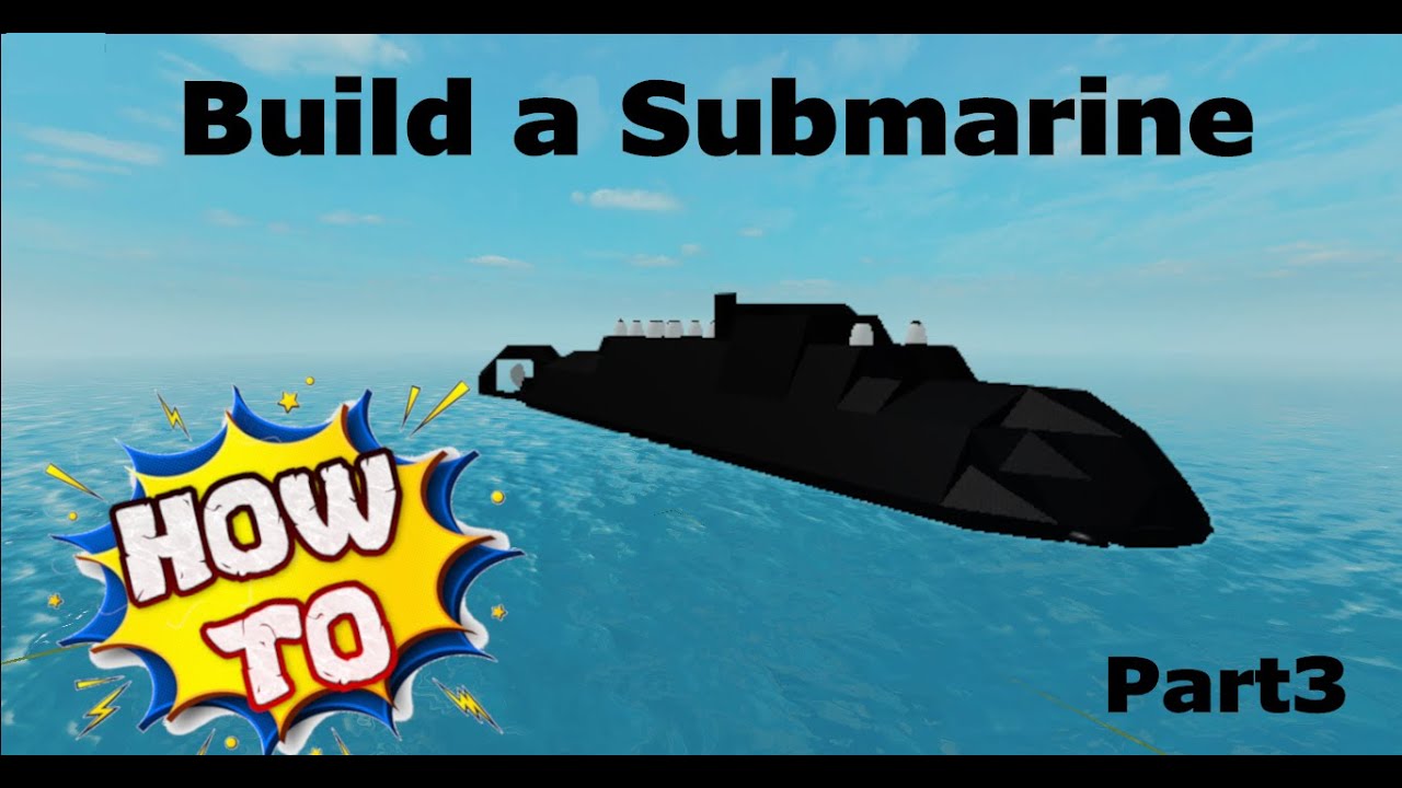 How to build a large submarine in Roblox plane crazy (part 3) - YouTube